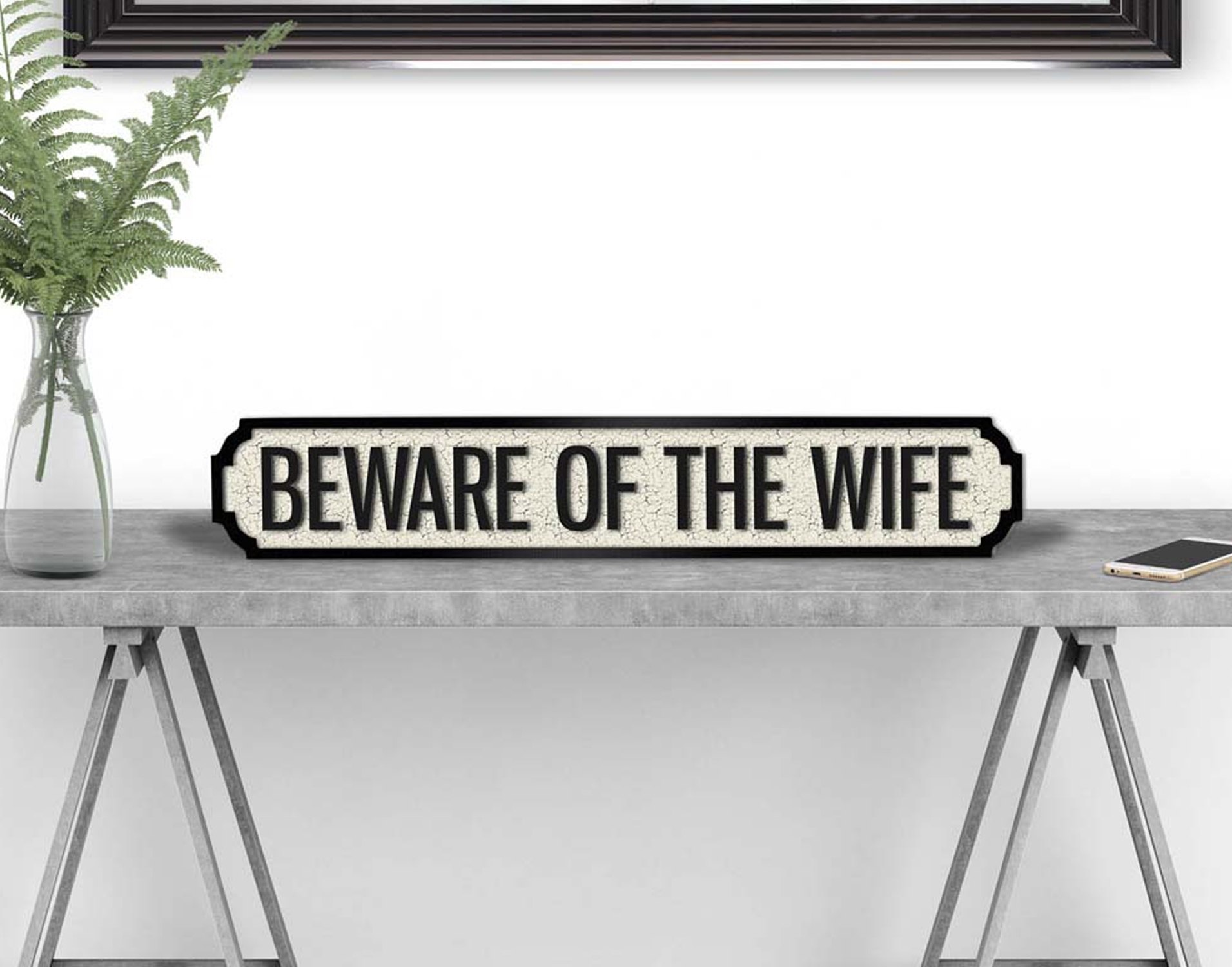 BEWARE OF THE WIFE Vintage Road Sign / Street Sign | Furniture World